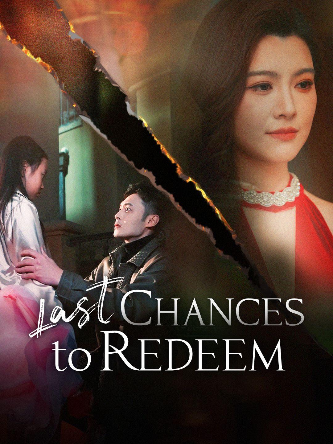 (Dubbed) Last Chances to Redeem Episode 5 Watch Online - NetShort