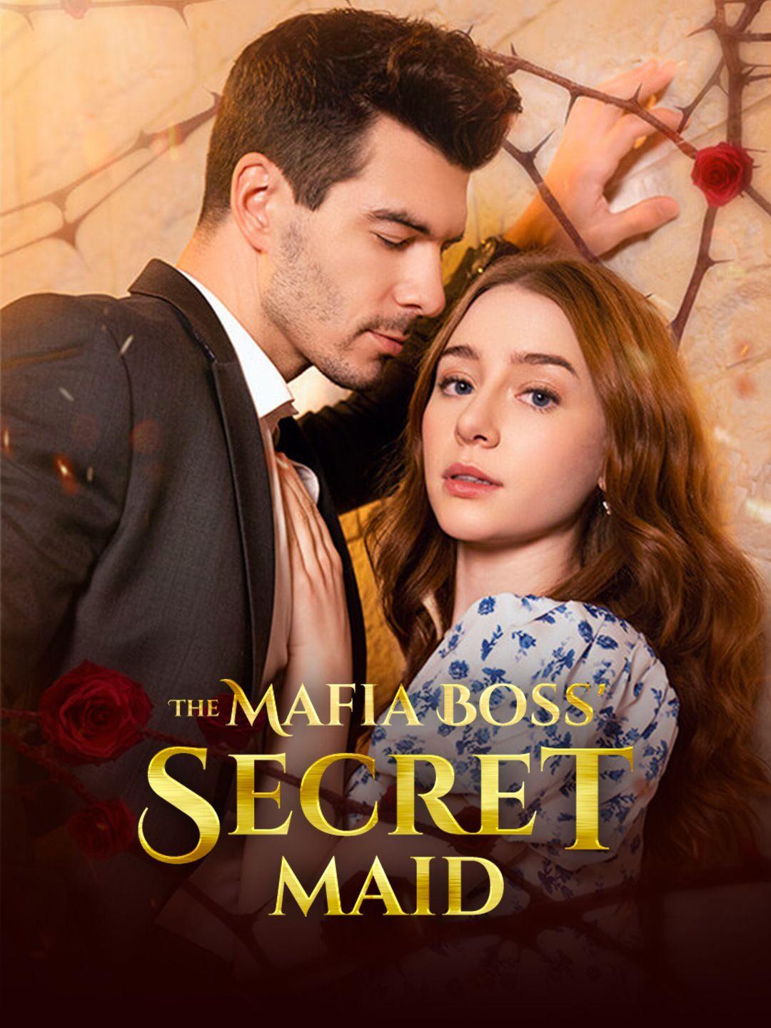 The Mafia Boss' Secret Maid Full Movie - NetShort