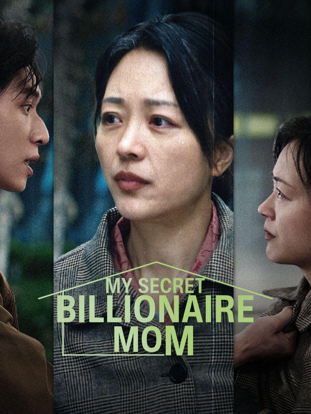(Dubbed)My Secret Billionaire Mom Episode 2 - Netshort
