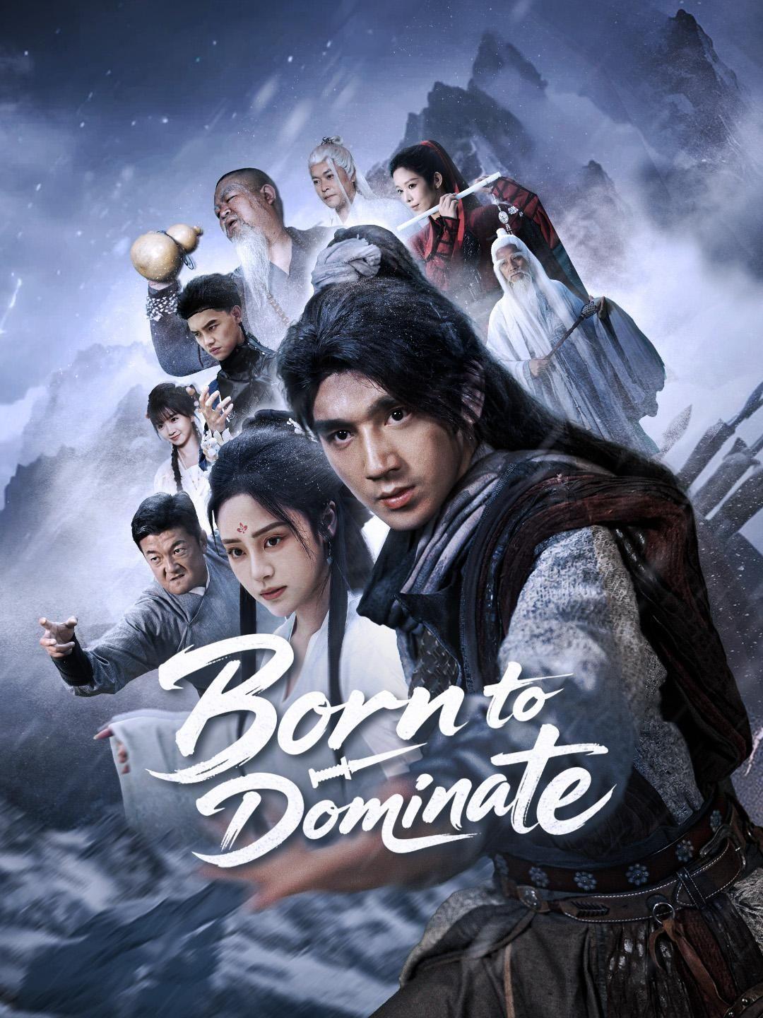 (Dubbed) Born to Dominate Full Movie - NetShort