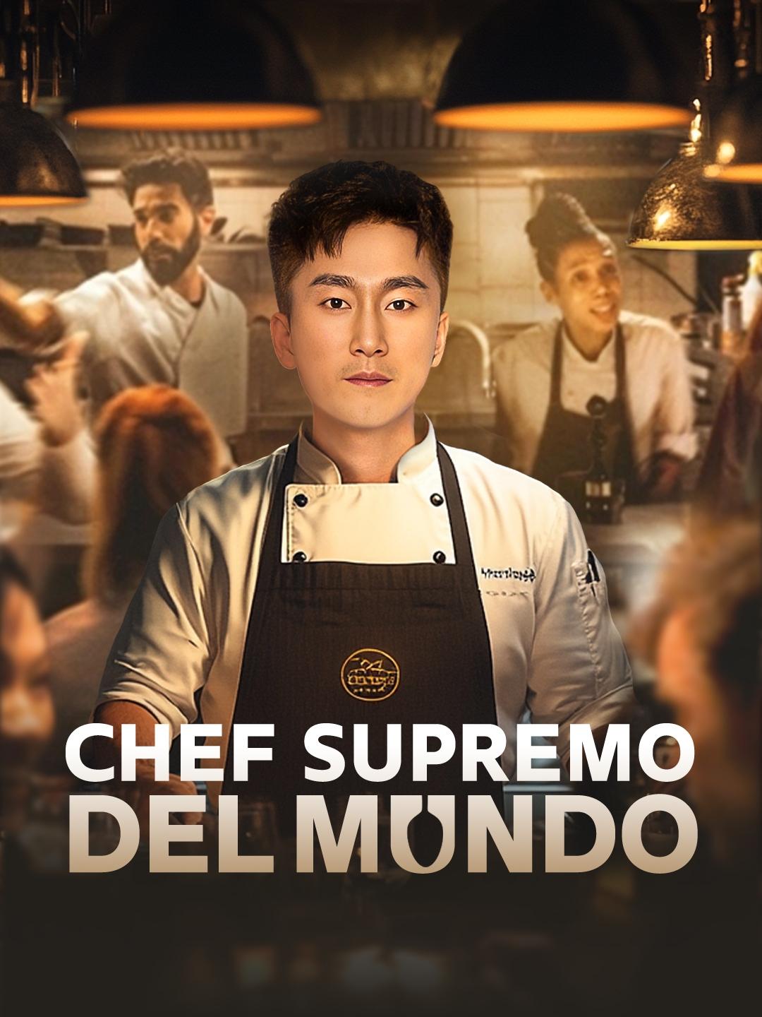 (Doblado)Chef supremo del mundo Ver Online - NetShort