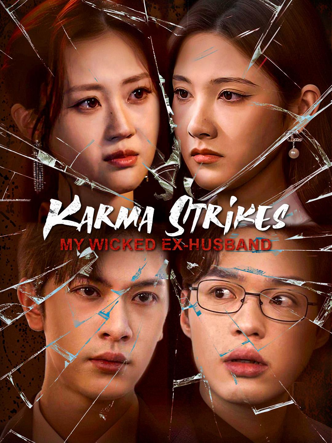 Karma Strikes My Wicked Ex-Husband Episode 21 -A Heartfelt Reunion ...