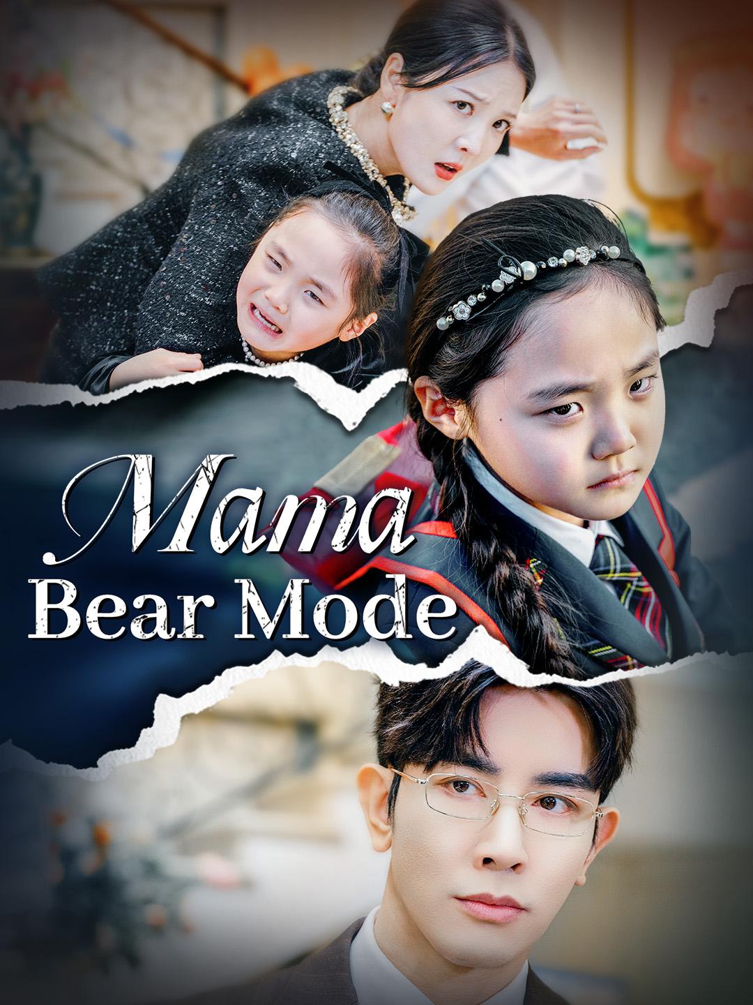 Mama Bear Mode Episode 9 -Exposing the Deception - Netshort