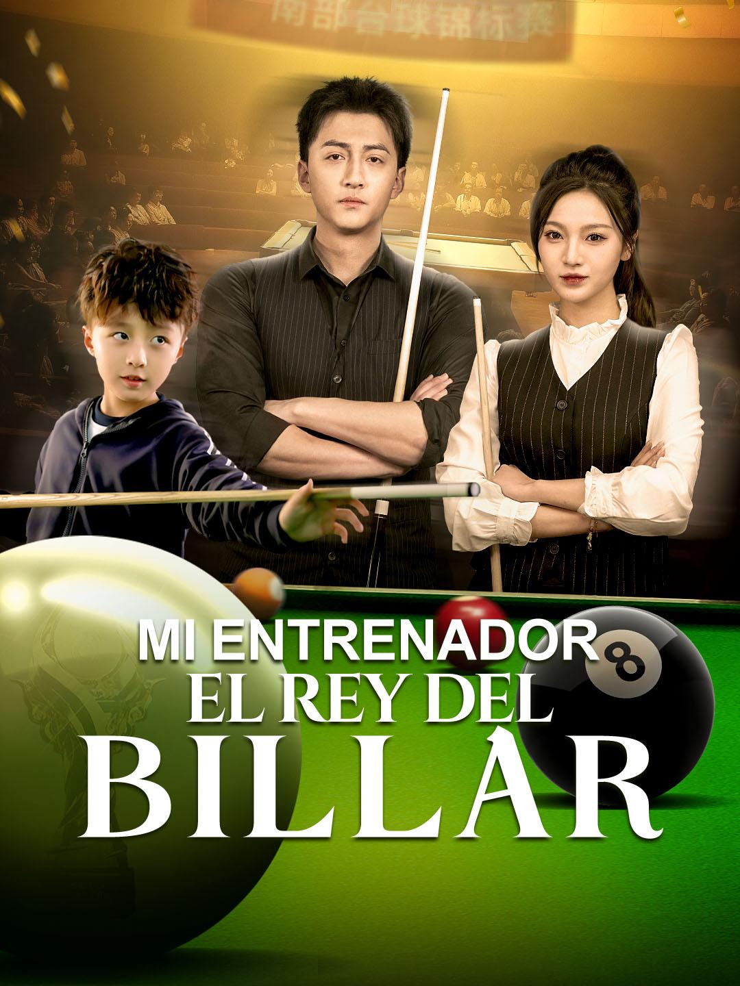 Mi entrenador, el rey del billar Episodio 4 Ver Online - NetShort
