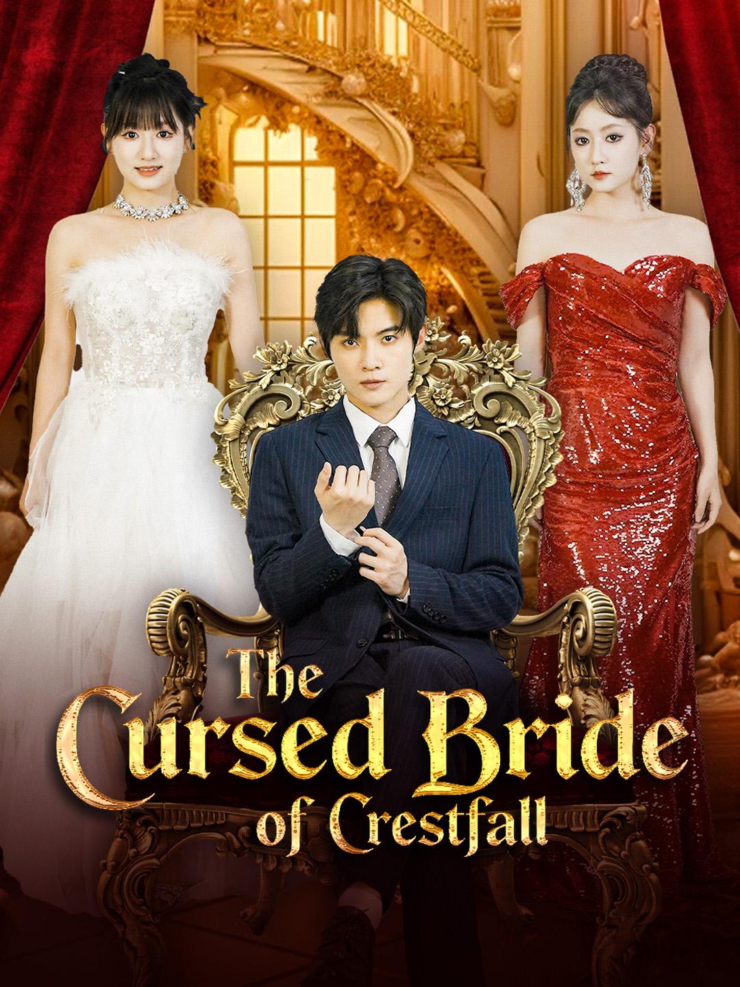 The Cursed Bride of Crestfall Full Movie - NetShort