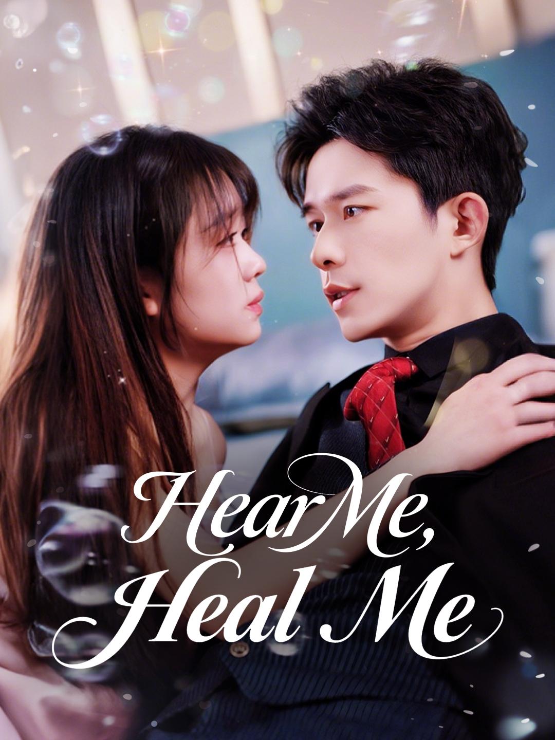 Hear Me, Heal Me Online Watch - NetShort