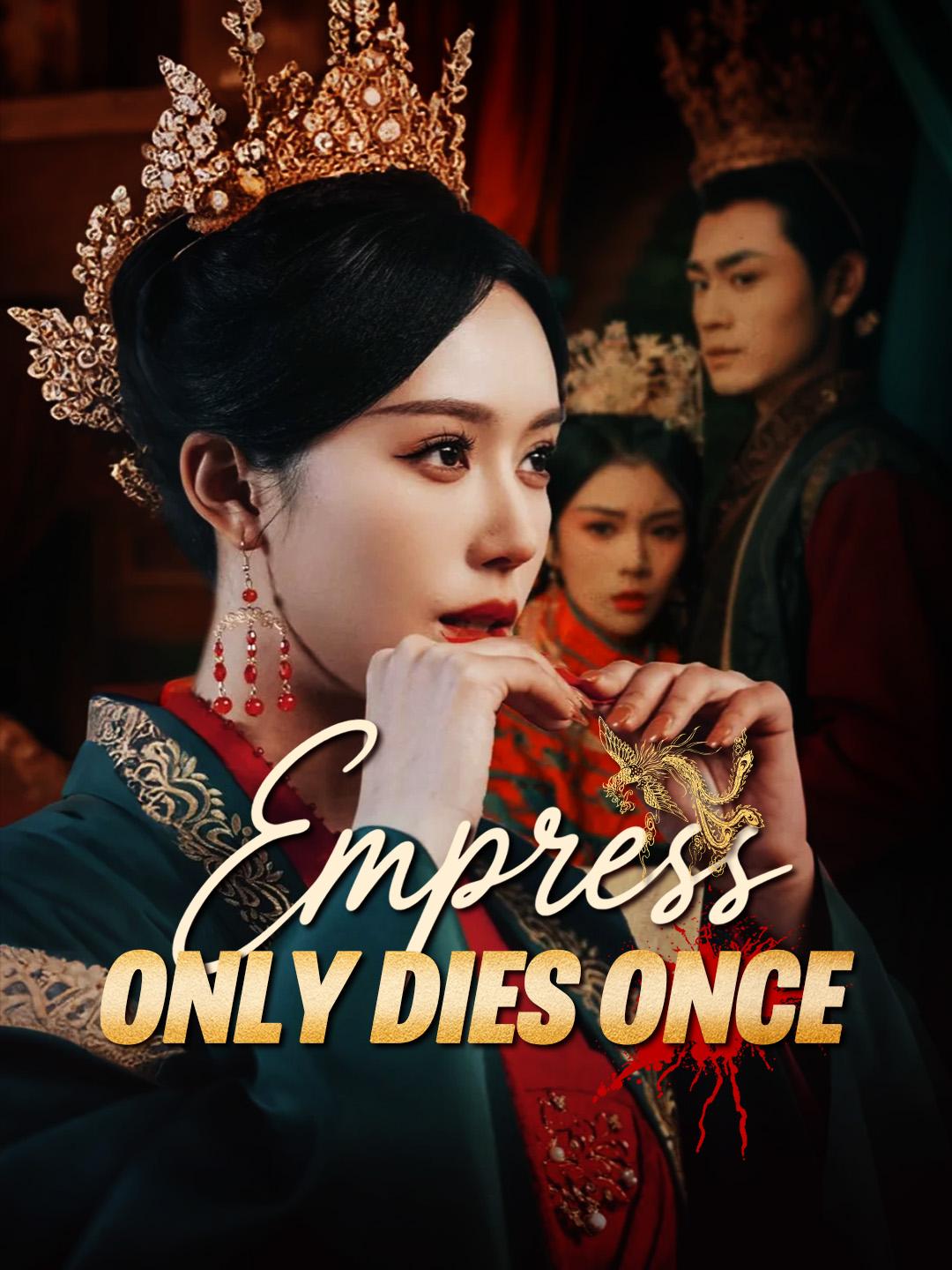 Empress Only Dies Once Episode 5 Watch Online - NetShort