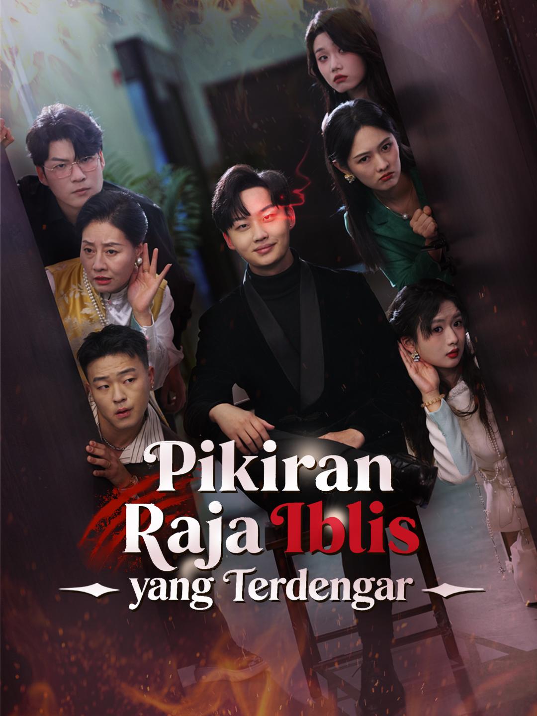 Pikiran Raja Iblis yang Terdengar Nonton Online - NetShort