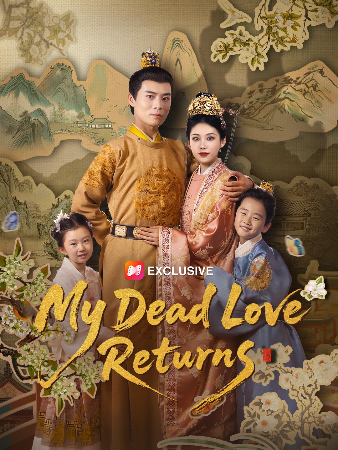 My Dead Love Returns Episode 6 -The Dagger and the Hairpin - Netshort