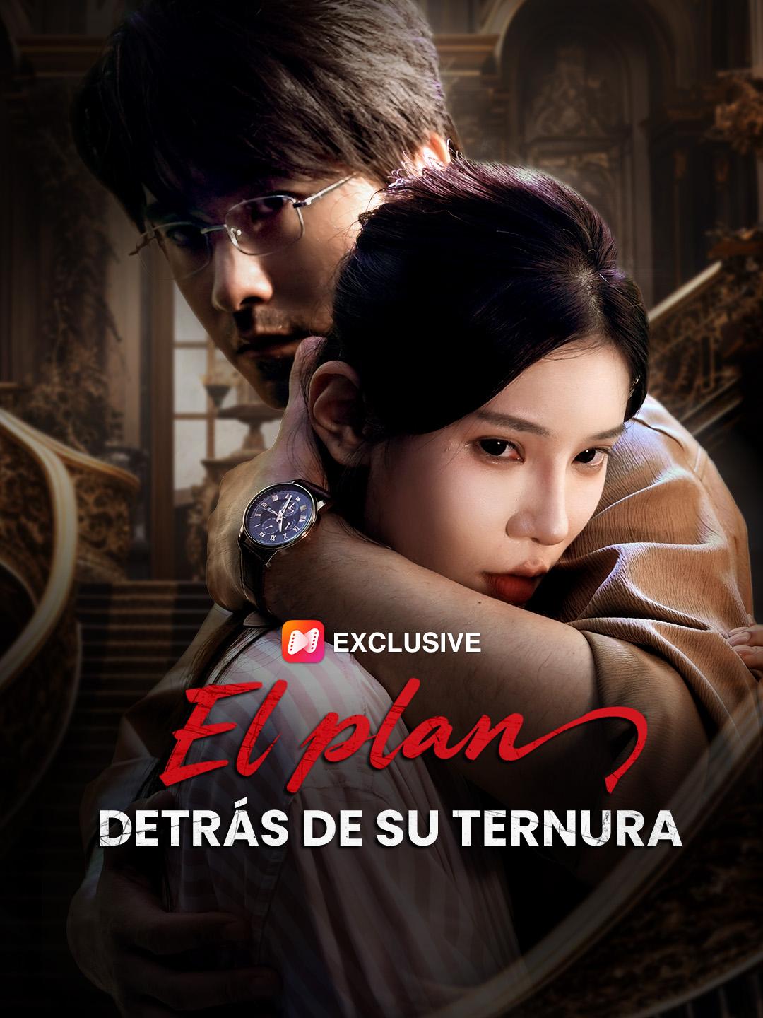 El plan detrás de su ternura Ver Online - NetShort