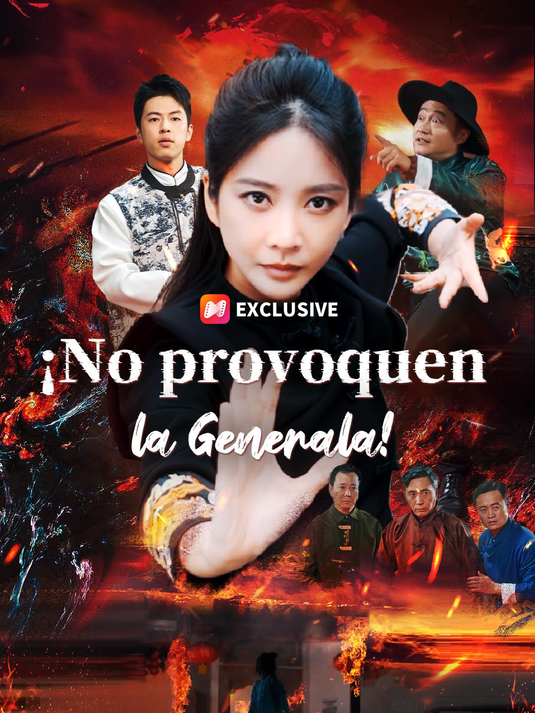¡No provoquen la Generala! Ver Online - NetShort