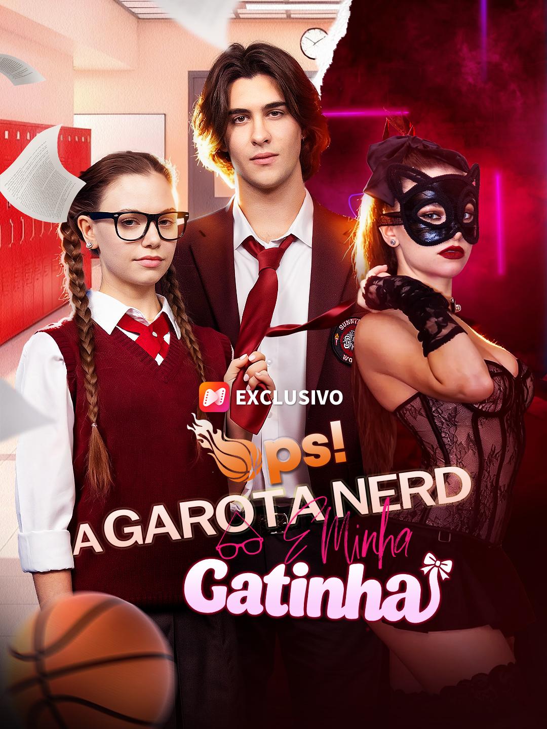 Ops! A Garota Nerd É Minha Gatinha Episódio 25 - Netshort