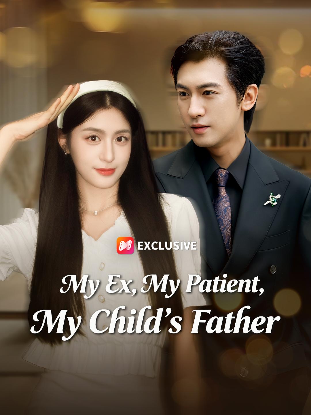 My Ex, My Patient, My Child’s Father Episode 2 -Reunion in the ...
