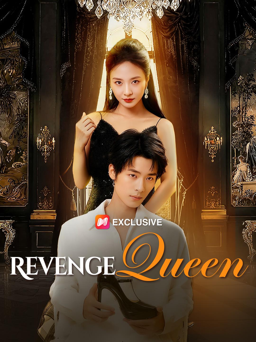 Revenge Queen Episode 6 -The Rise of the Revenge Queen - Netshort