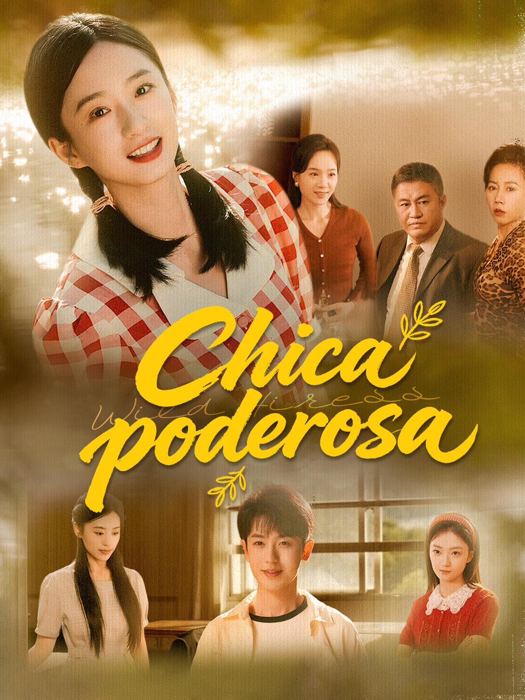 Chica poderosa Episodio 13 - Netshort