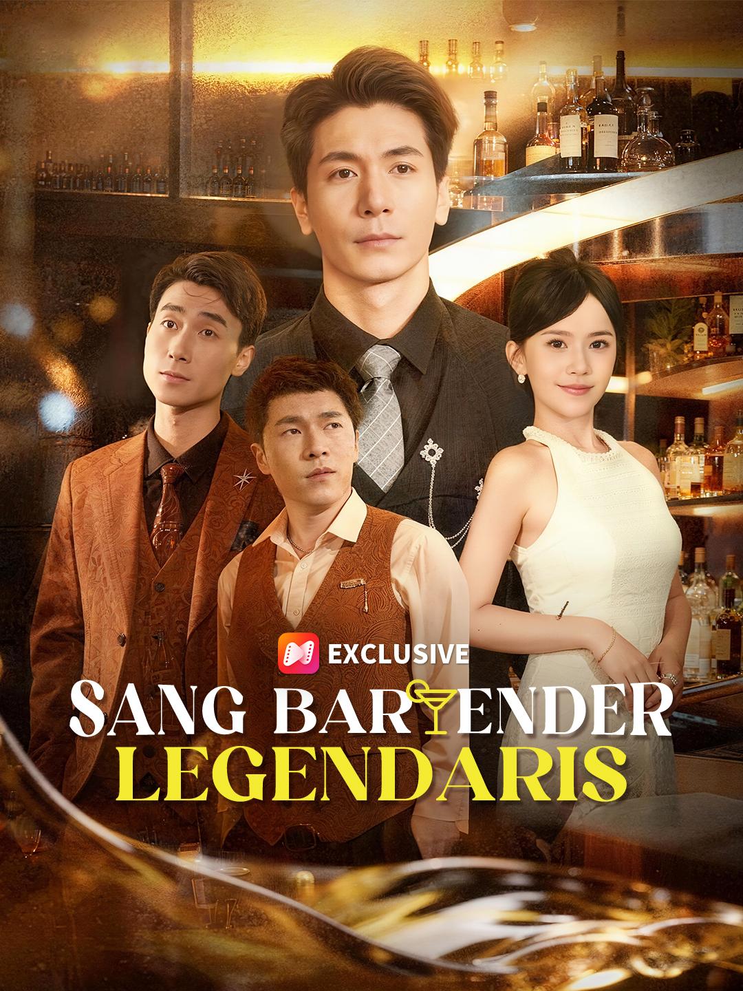 Sang Bartender Legendaris Semua Episode - NetShort - page2