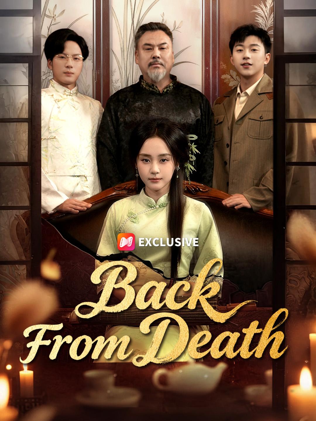 Back From Death Full Movie - NetShort
