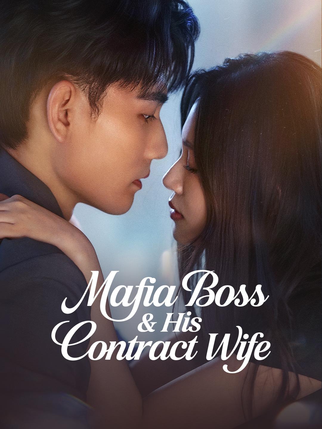 Mafia Boss & His Contract Wife Online Watch - NetShort