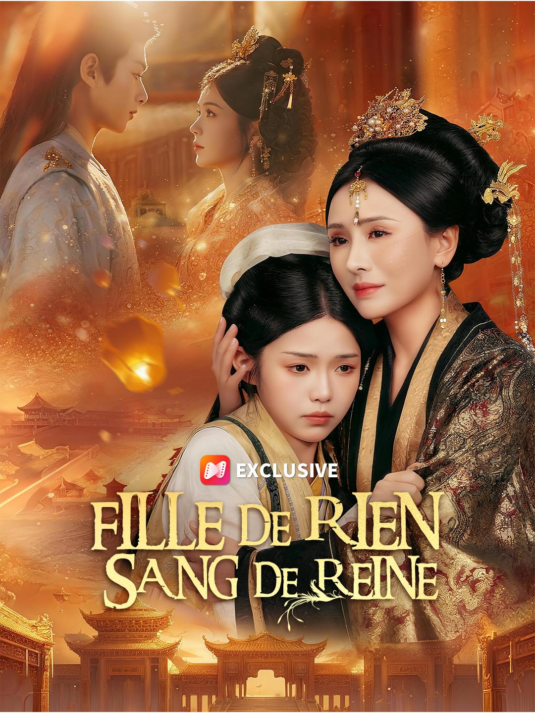 FILLE DE RIEN, SANG DE REINE Épisode 17 - Netshort