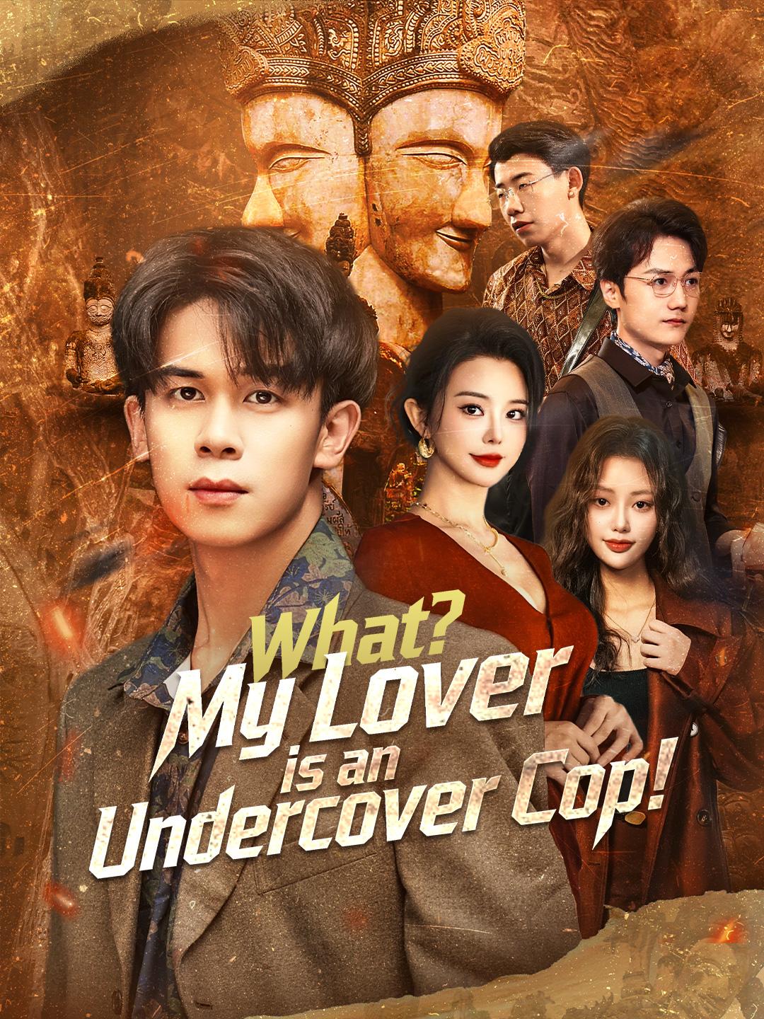 What? My Lover is an Undercover Cop! Episode 4 - Netshort