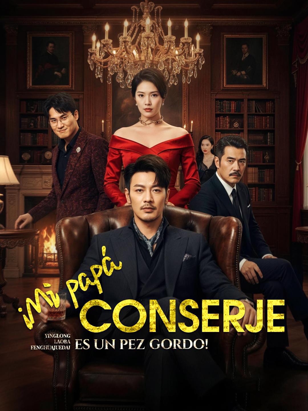 ¡Mi papá conserje es un pez gordo! Episodio 25 - Netshort