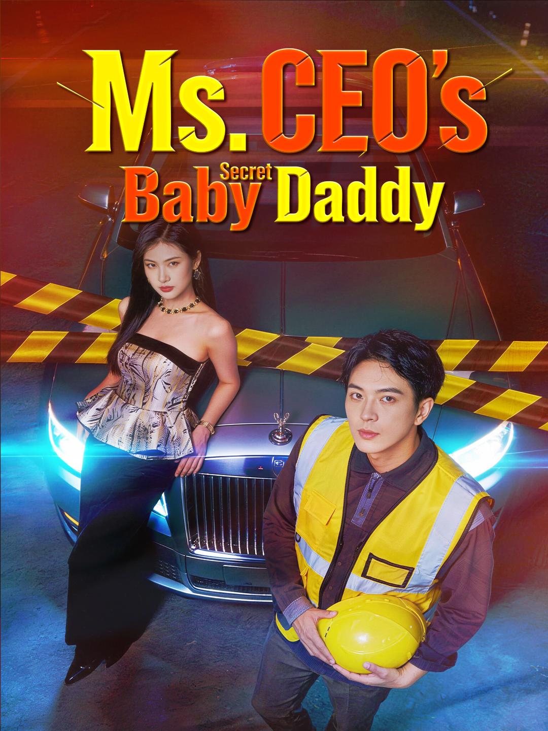 Ms. CEO's Secret Baby Daddy Episode 45 - Netshort