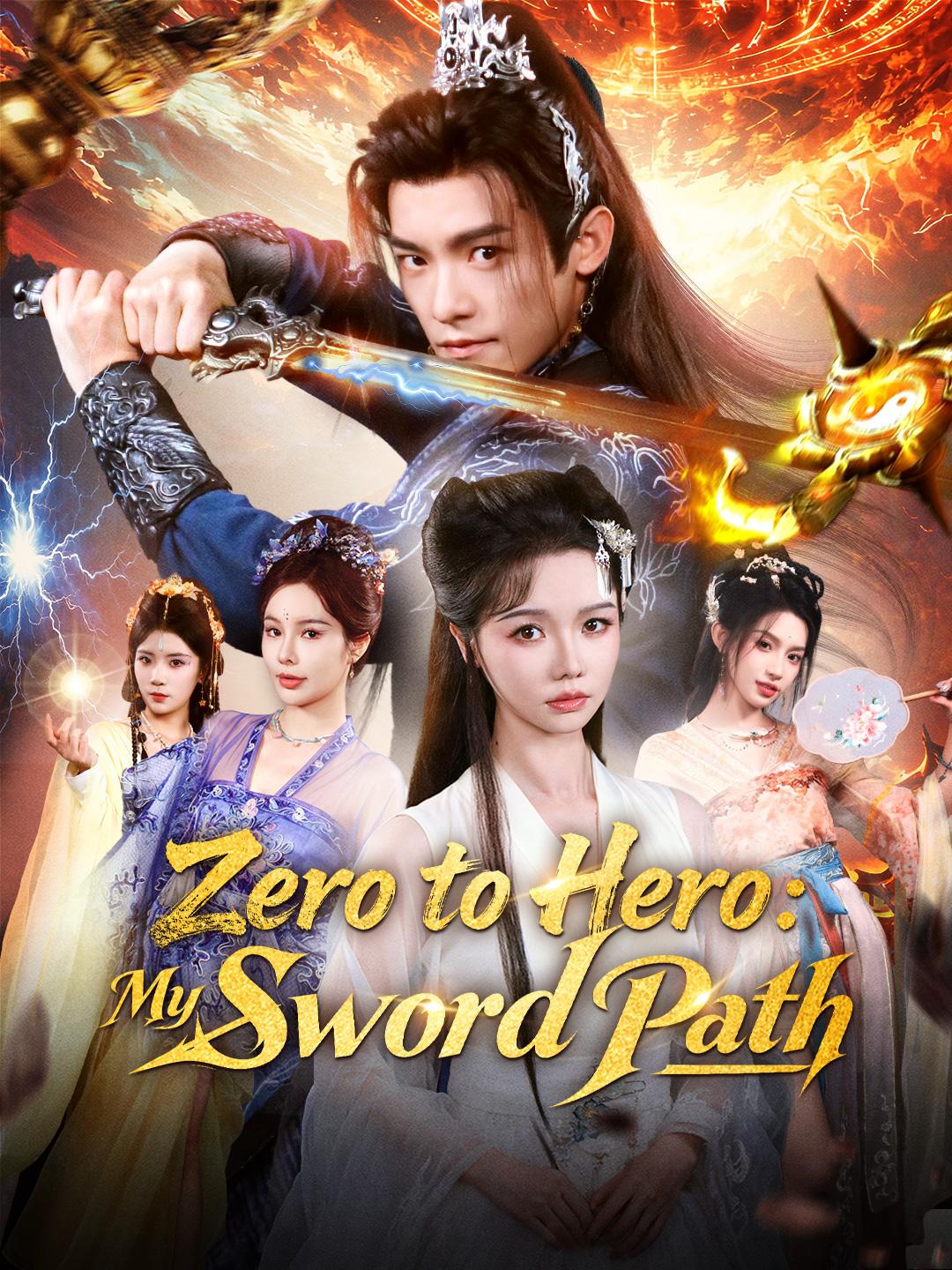 Zero to Hero: My Sword Path Episode 2 - Netshort