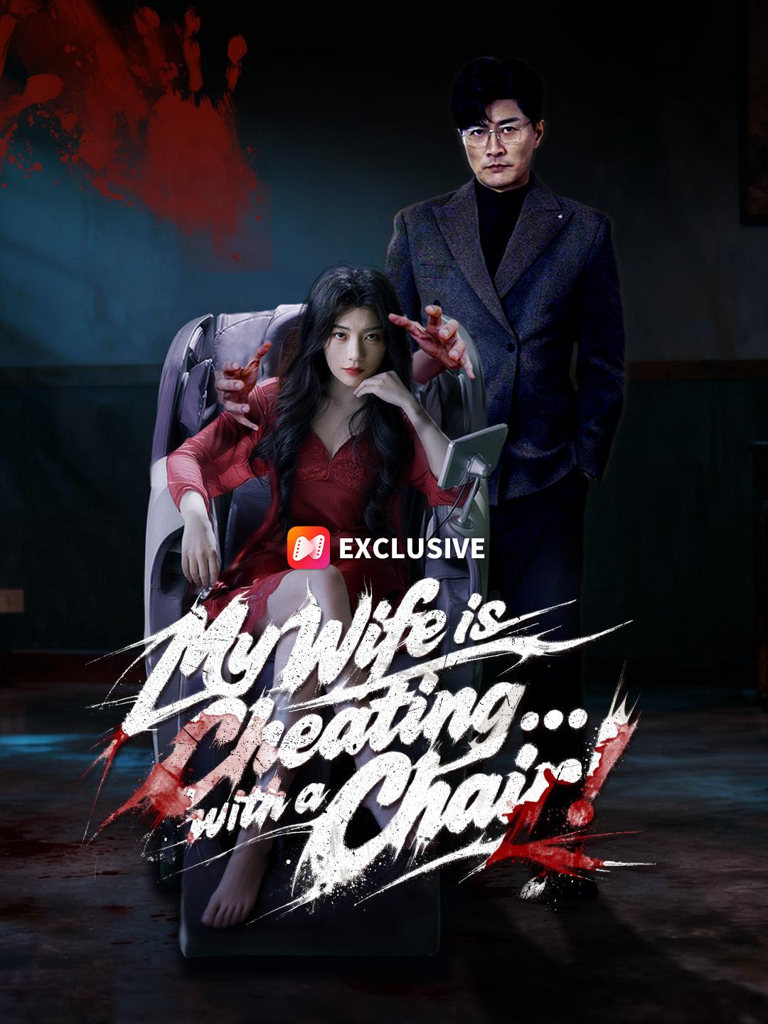 My Wife is Cheating… with a Chair! Episode 39 - Netshort