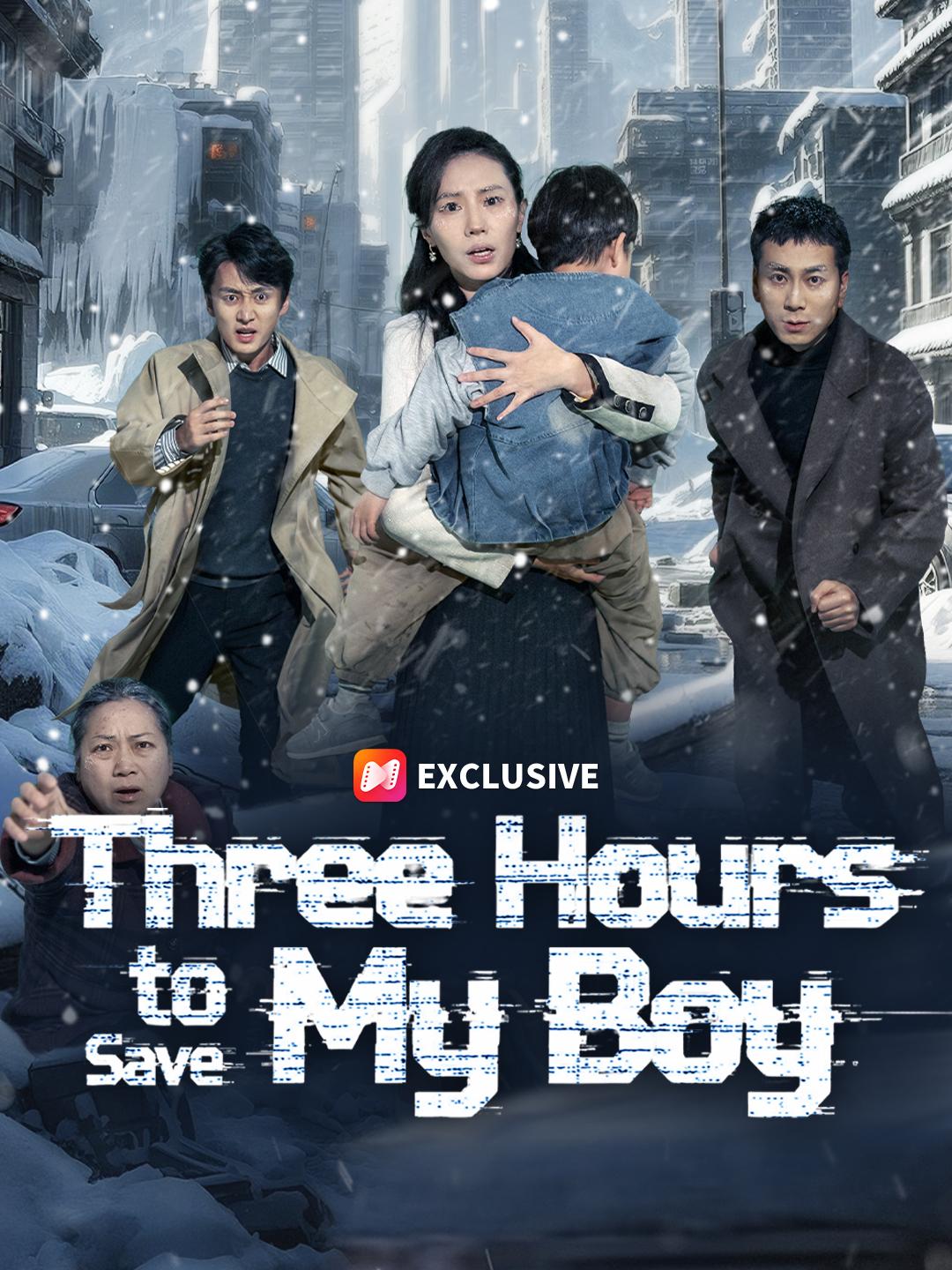 Three Hours to Save My Boy Full Movie - NetShort - page3