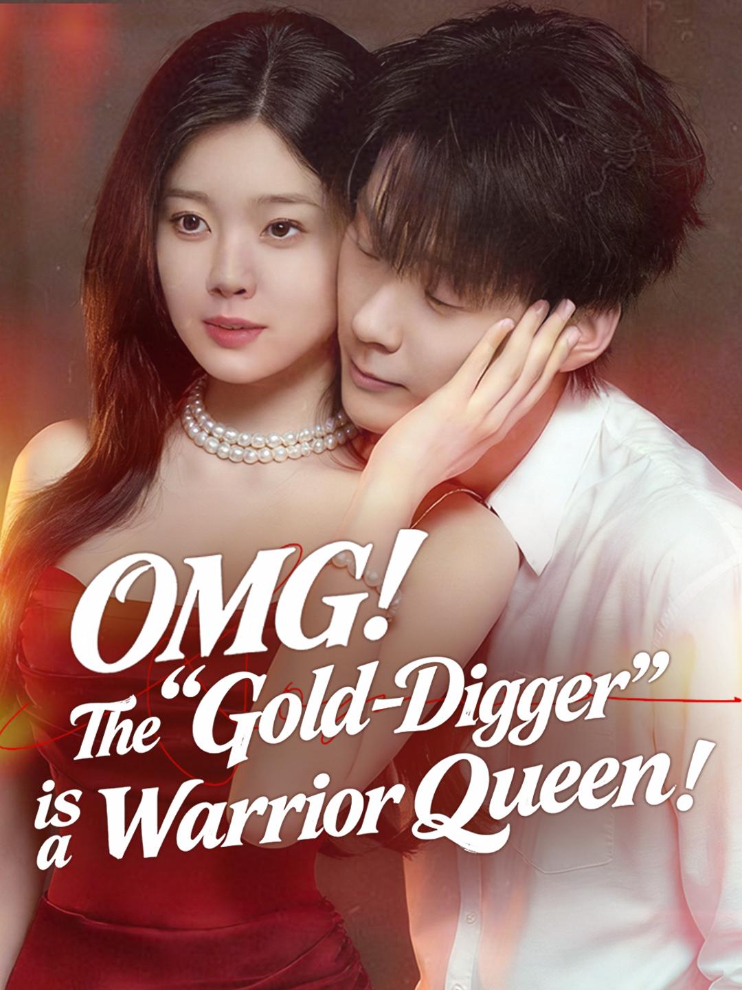 OMG! The "Gold-Digger" is a Warrior Queen! Full Movie - NetShort - page3