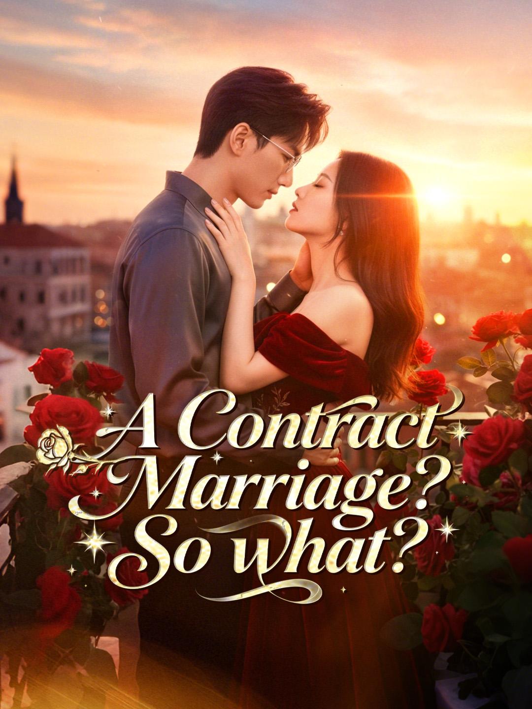 A Contract Marriage? So what? Episode 13 - Netshort
