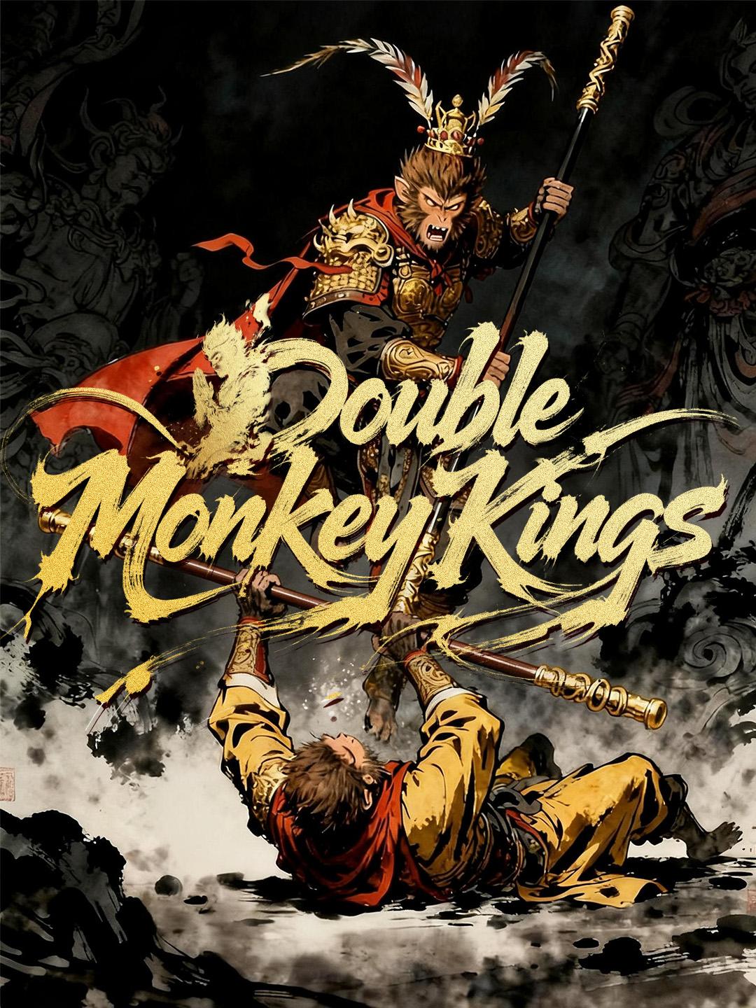 Double Monkey Kings Episode 62 - Netshort