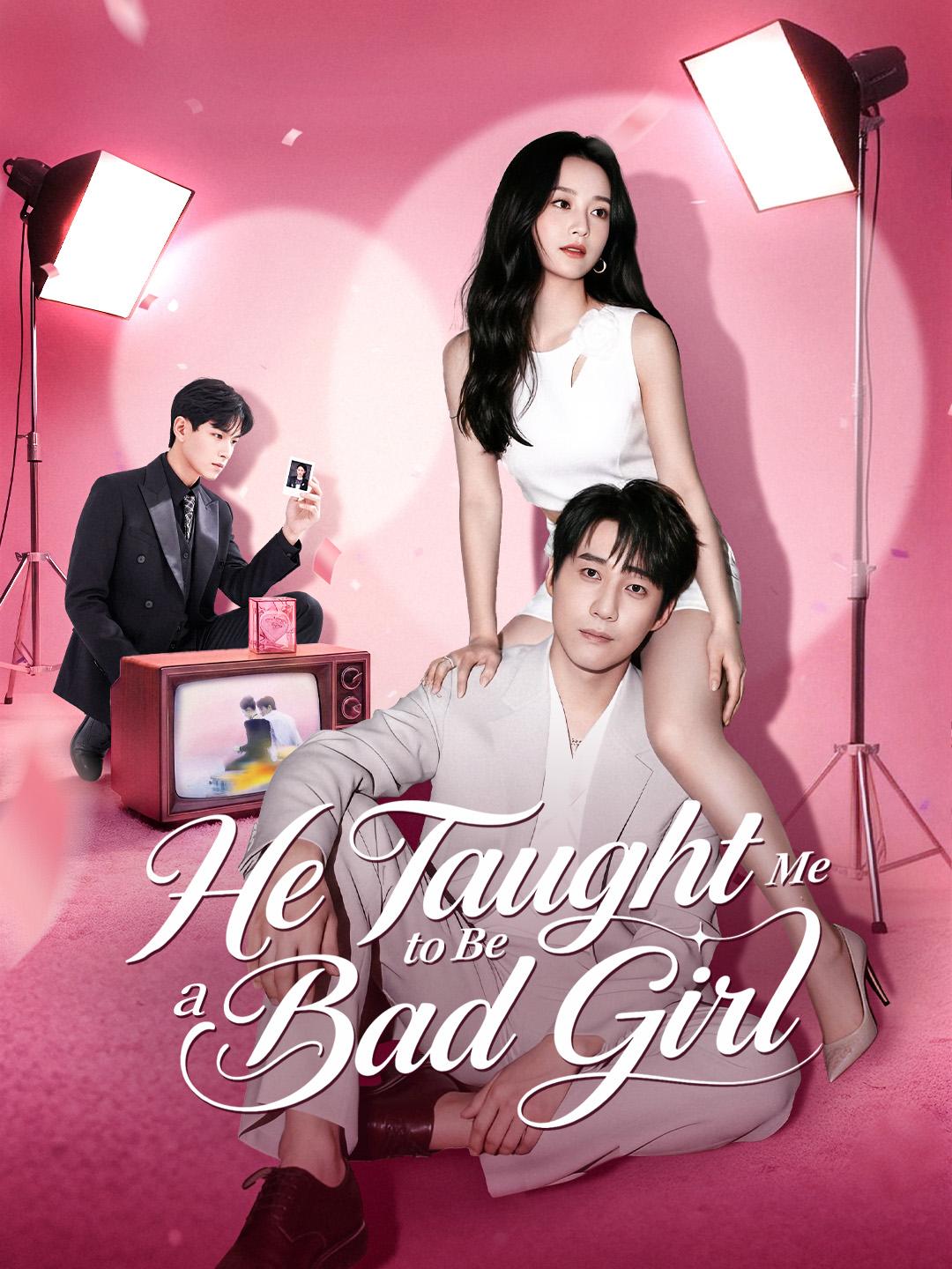 He Taught Me to Be a Bad Girl Episode 61 - Netshort